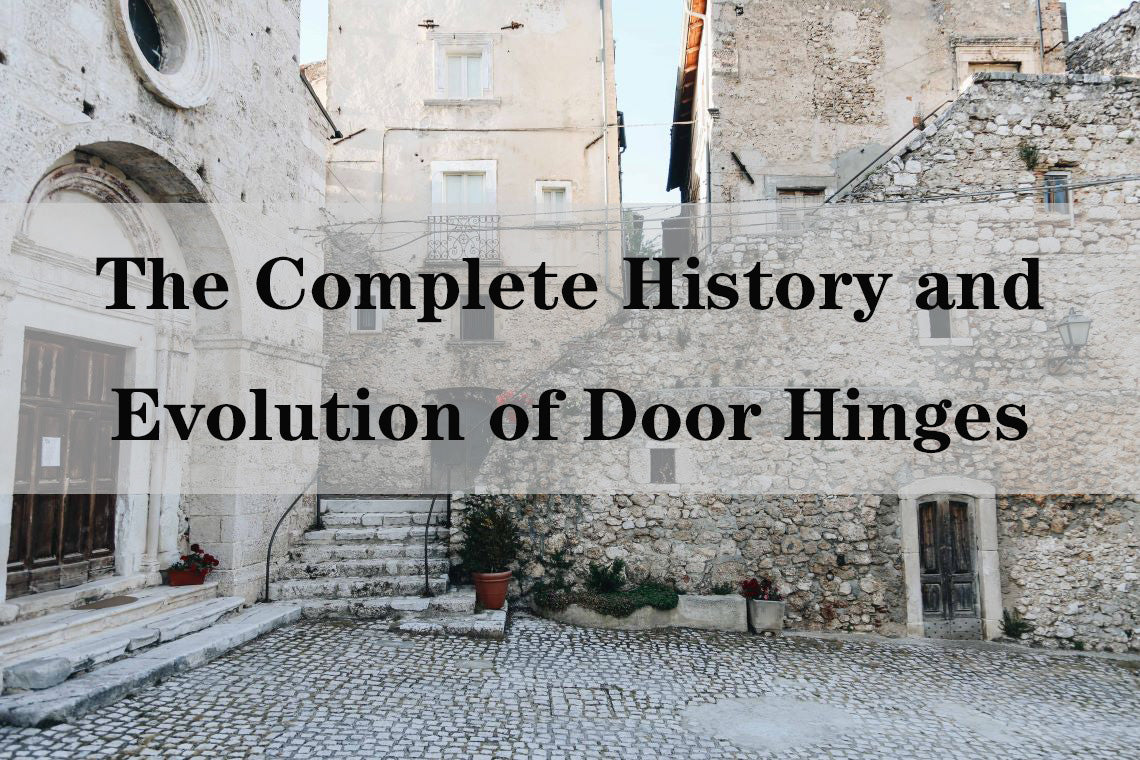 The History and Evolution of Door Hinges: A Comprehensive Guide – tdchinges